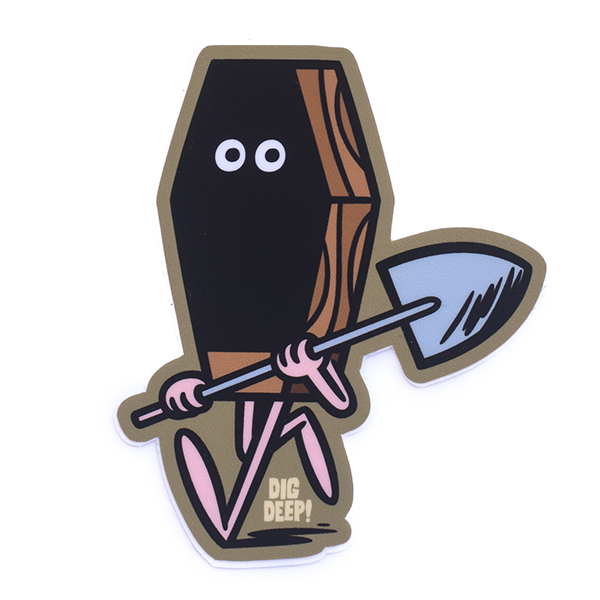Dig Deep - Sticker – The Beast Is Back Inc